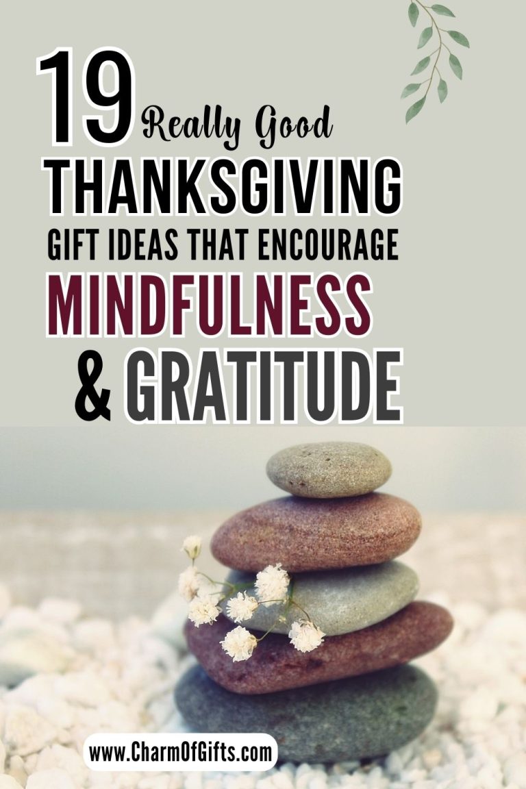 19 Surprising Thanksgiving Gifts that Encourage Gratitude and Mindfulness