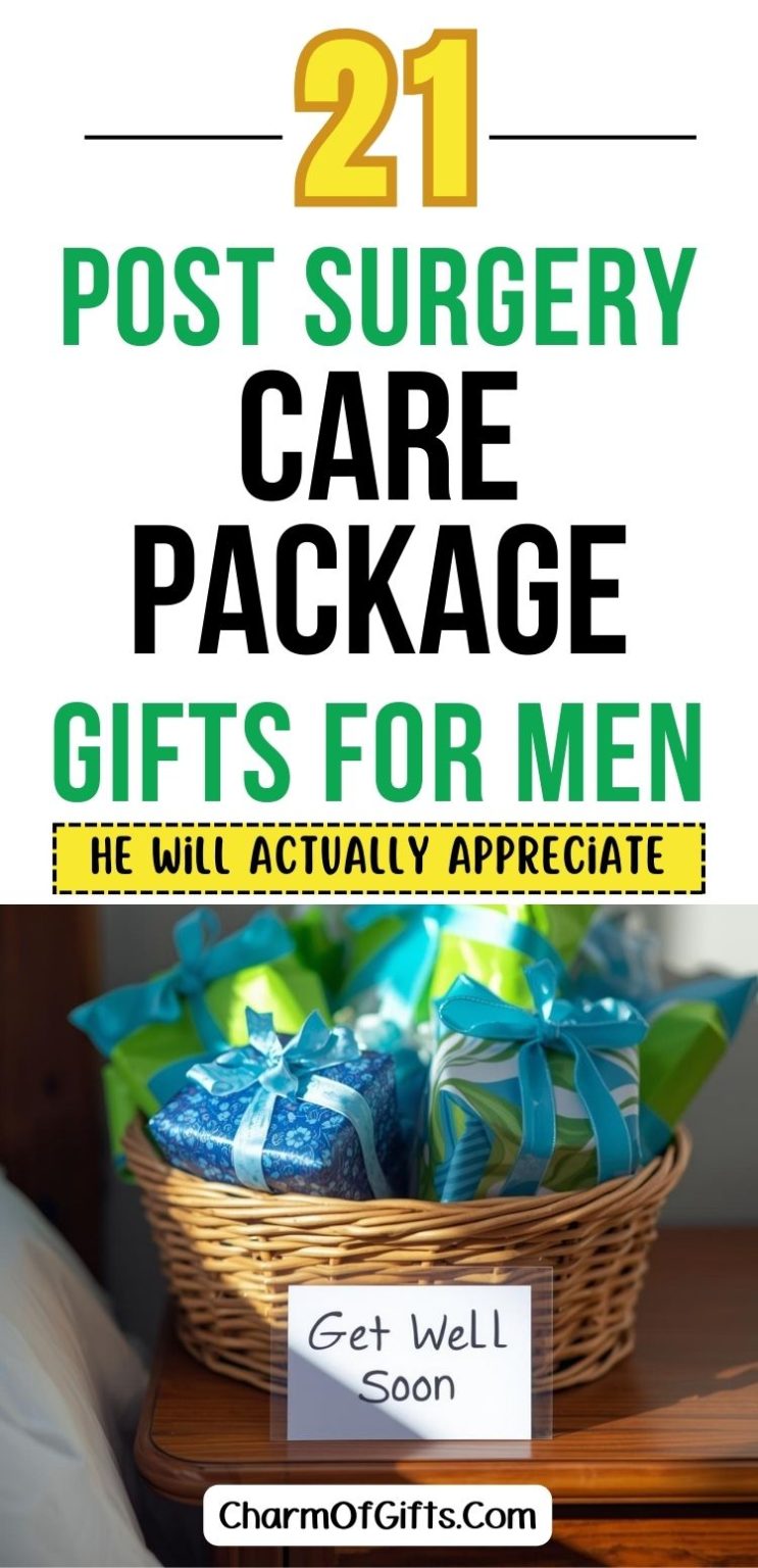21 Practical Post Surgery Care Package Ideas for Men He’ll Appreciate